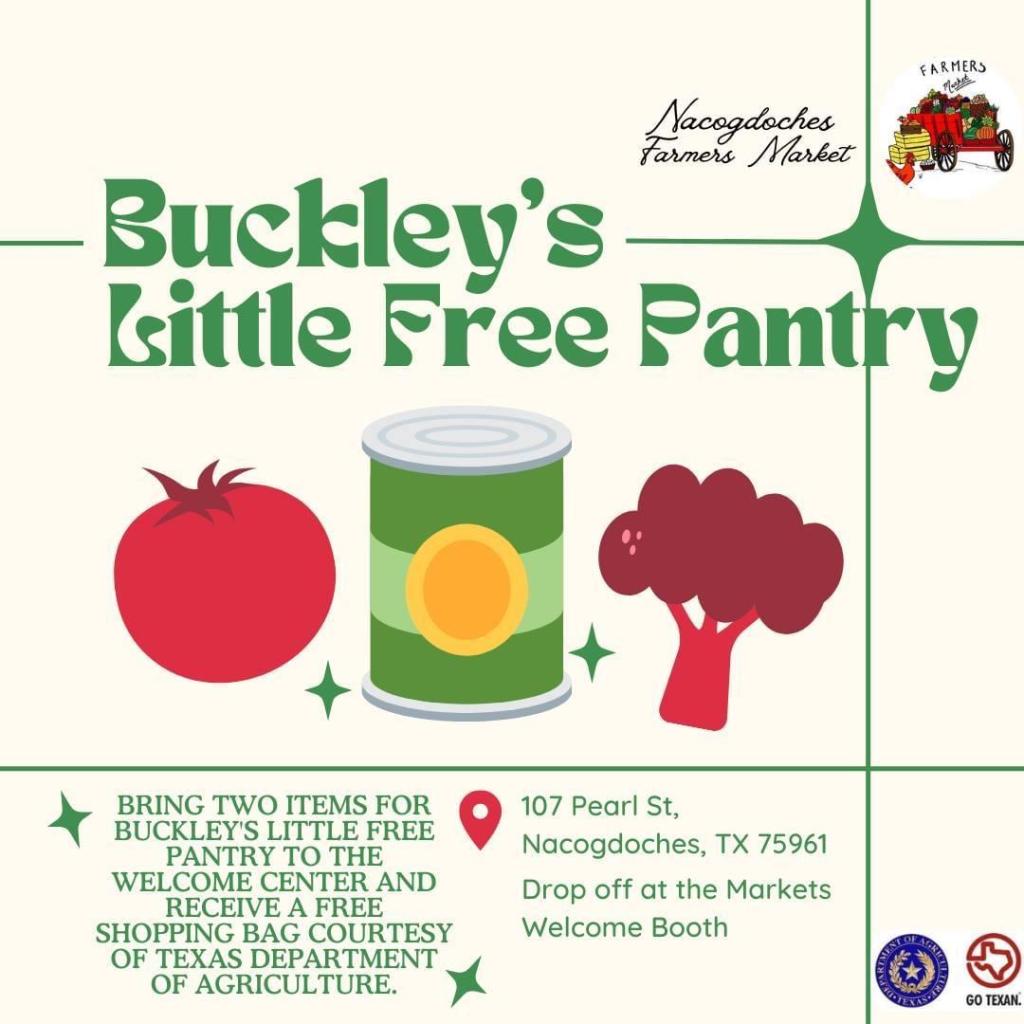 BUCKLEY’S FREE PANTRY – Nacogdoches Farmers Market